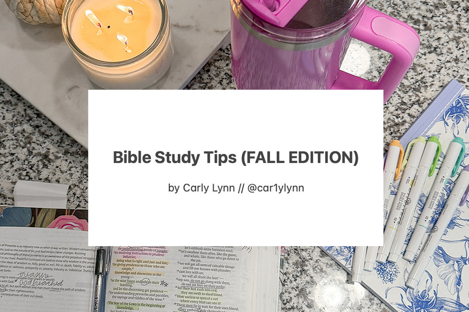 Bible Study Tips (FALL EDITION) – Elevated Faith
