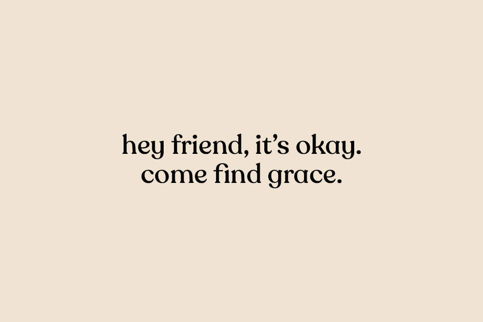 Come Find Grace | Elevated Faith Blog